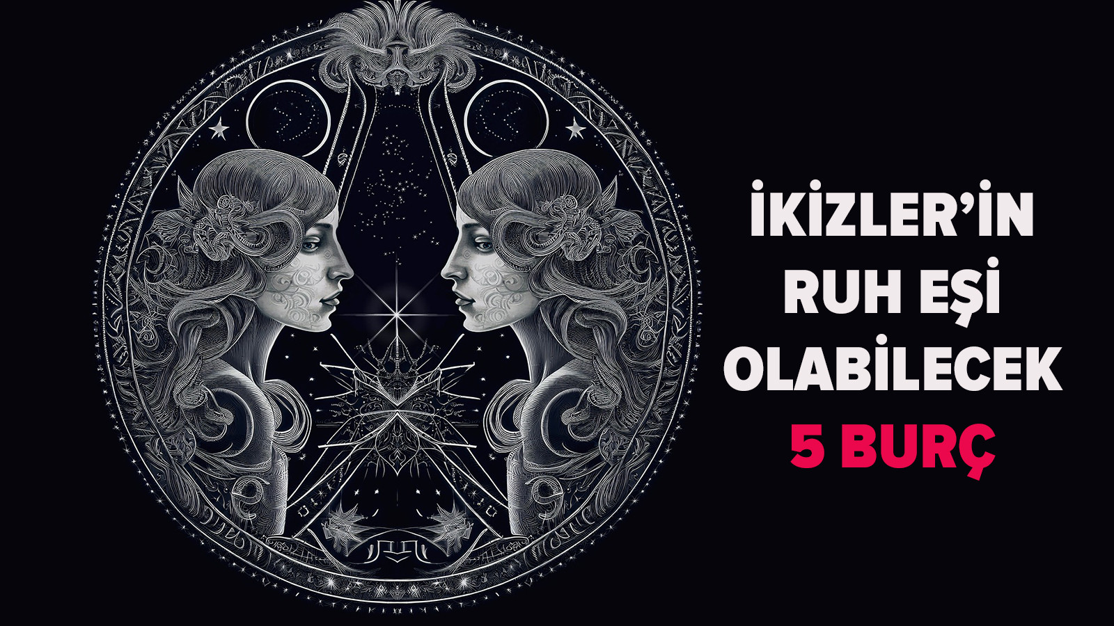 İkizler burcunun ruh eşi bu 5 burçtan birinde - Sayfa 3